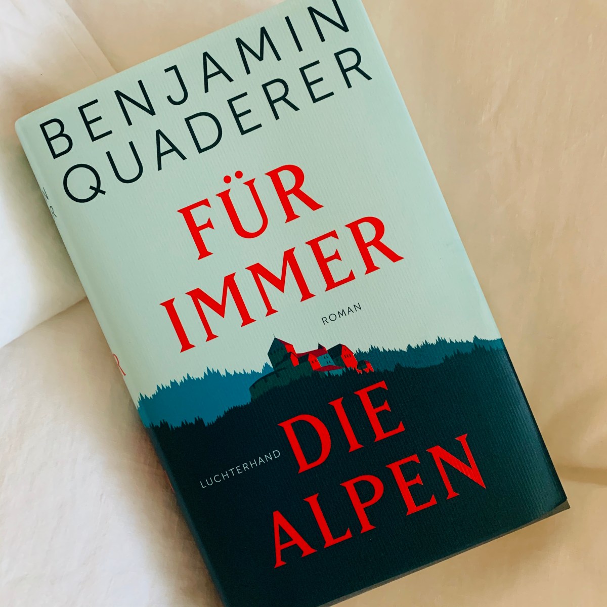 Benjamin Quaderer – Für immer die Alpen. – arcimboldis world